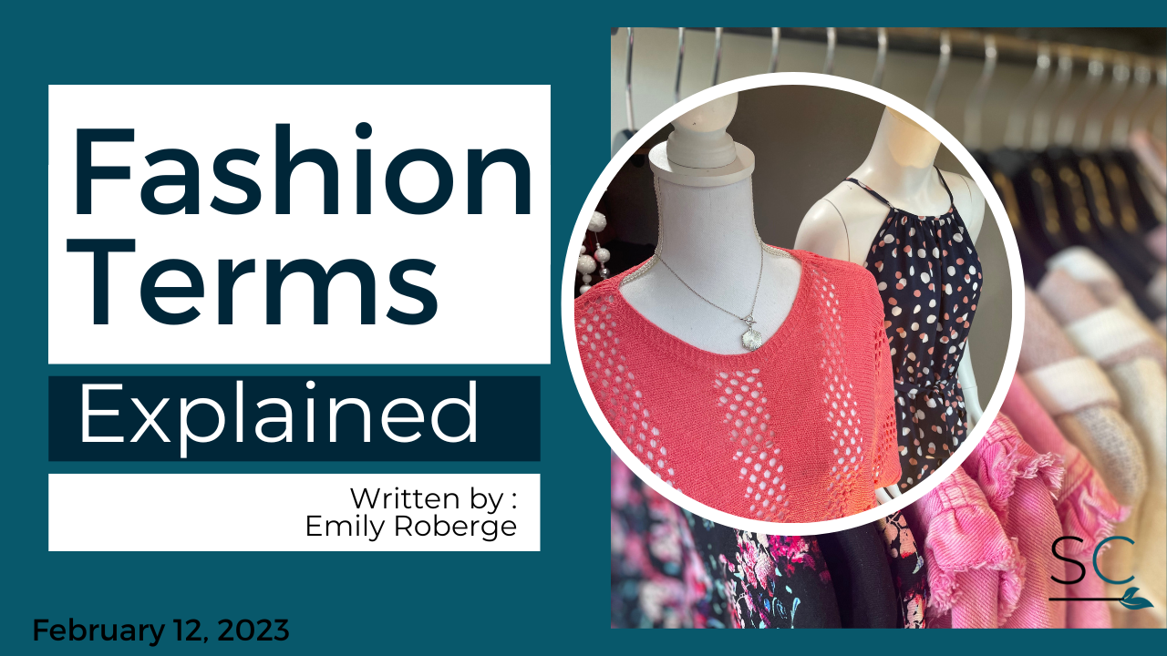 Fashion Terms Explained – Six Cypress Boutique